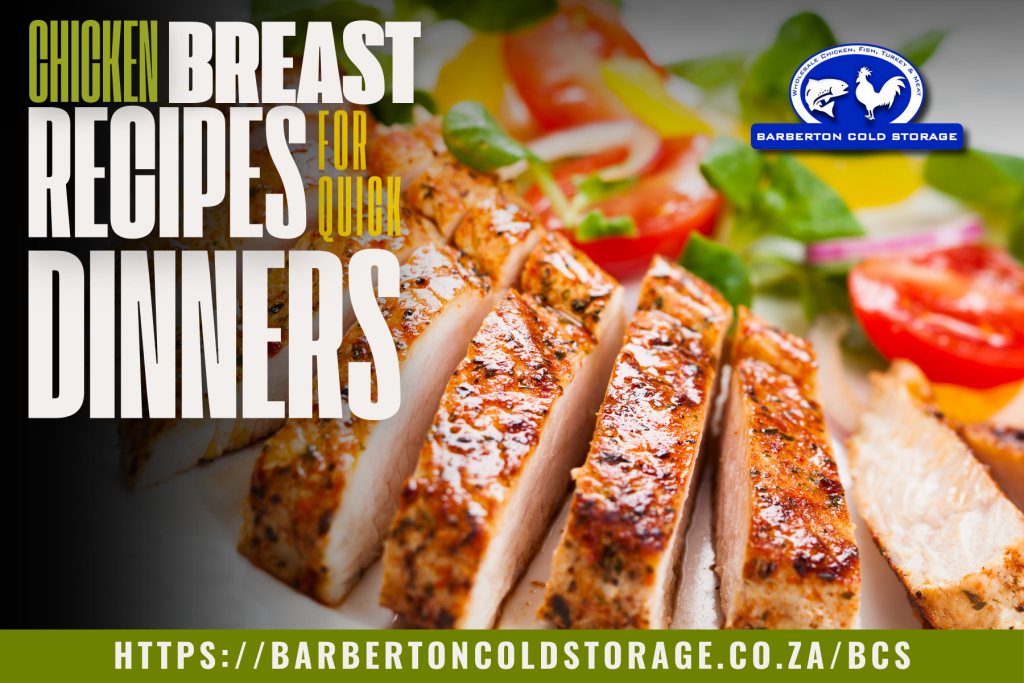Chicken Breast Recipes for Quick Dinners - Barberton Cold Storage
