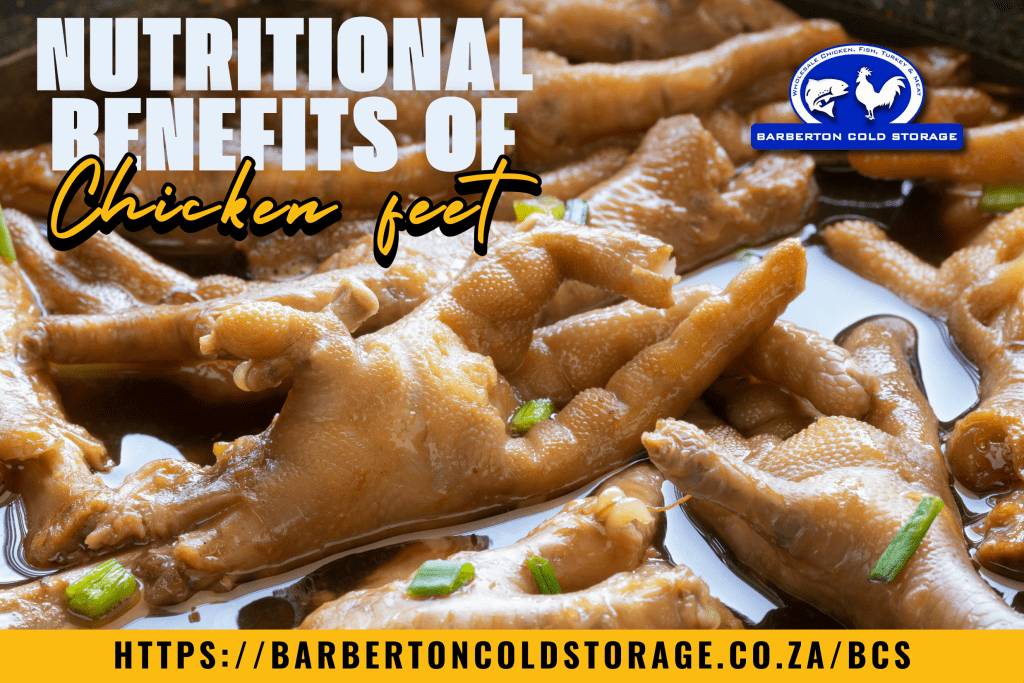 Nutritional Benefits of Chicken Feet - Barberton Cold Storage