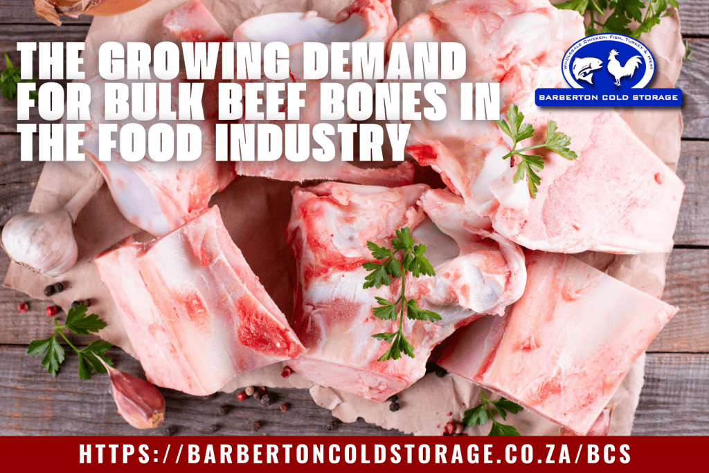 Bulk Beef Bones Supplier: Shops Should Stock Up - Barberton Cold Storage