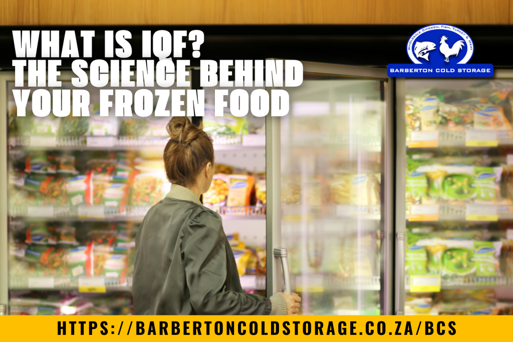 What is IQF? The Science Behind Your Frozen Food - Barberton Cold Storage