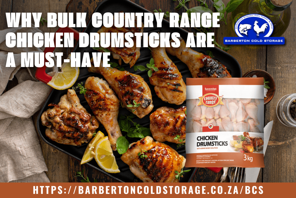 Why Bulk Country Range Chicken Drumsticks Are a Must-Have for ...